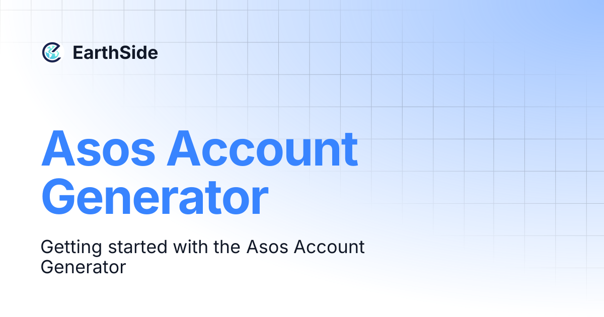 Asos Account Generator | EarthSide